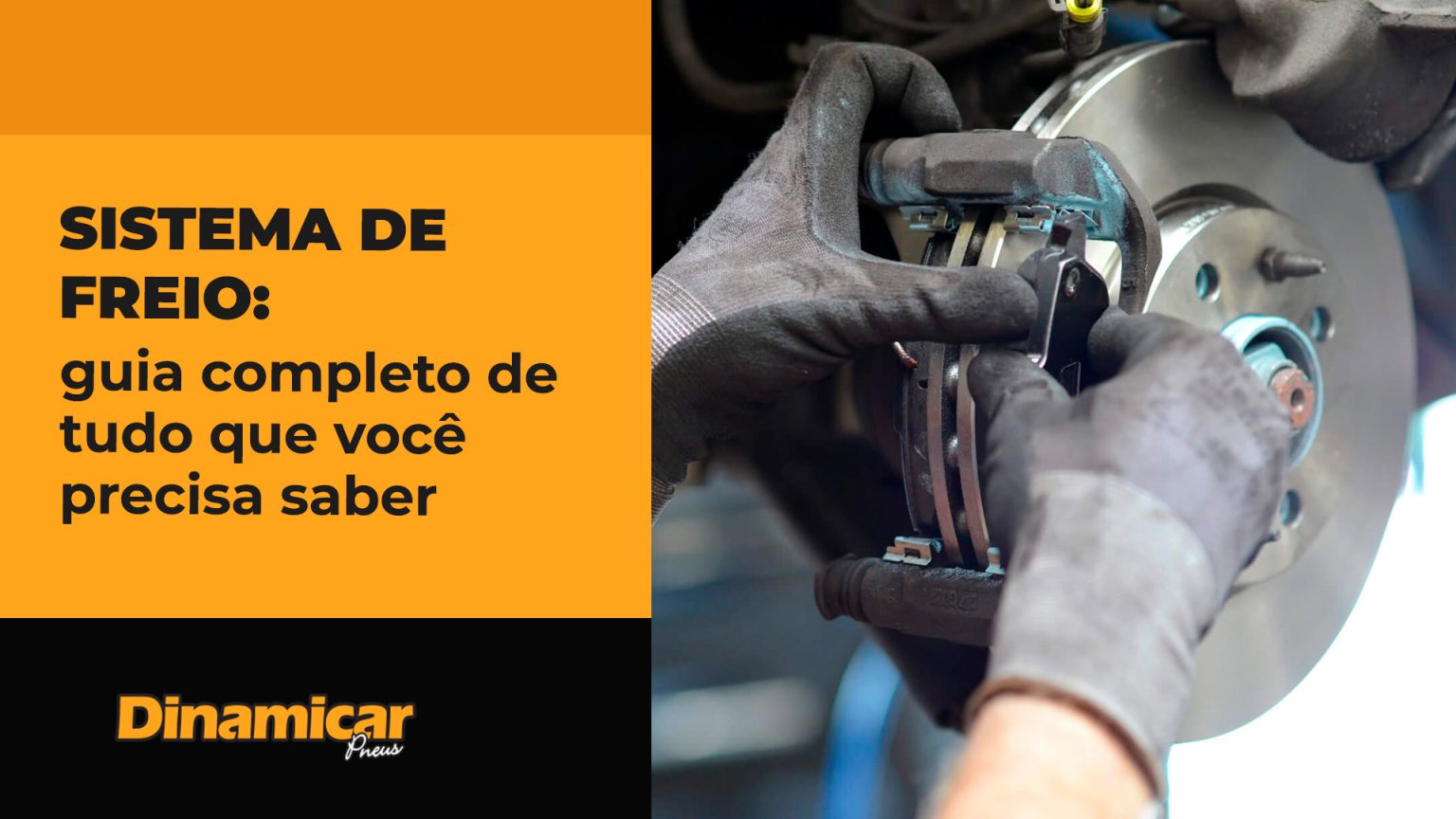 Sistema de freio: guia completo com tudo o que você precisa saber ...